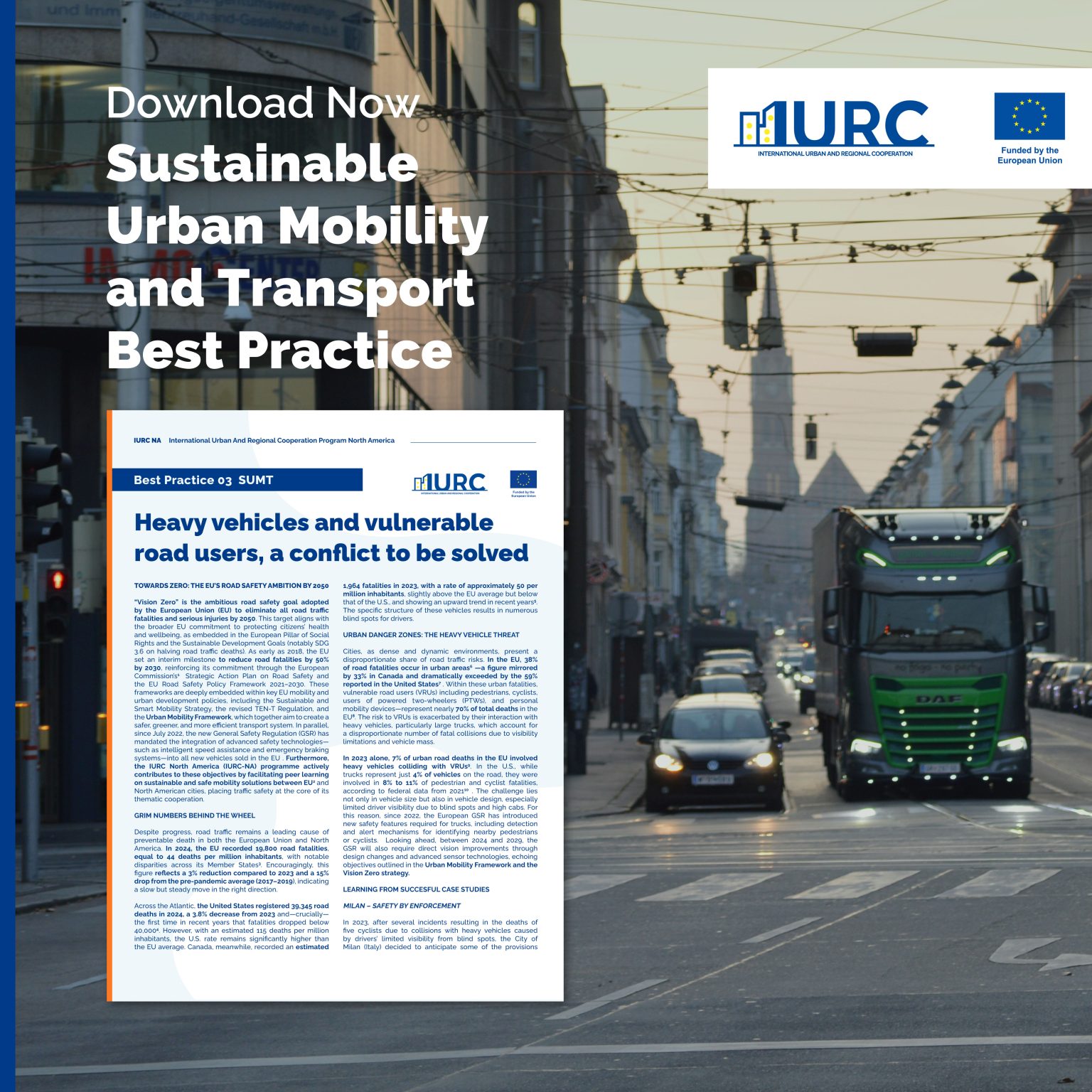 Heavy vehicles and vulnerable road users: a conflict to be solved ...